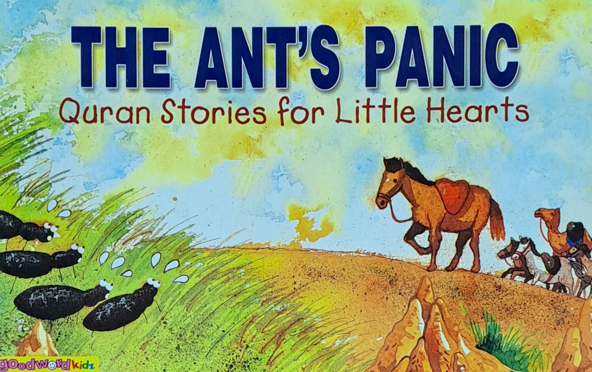 THE ANT'S PANIC - Quran Stories for Little Hearts (Goodword-Kidz ...