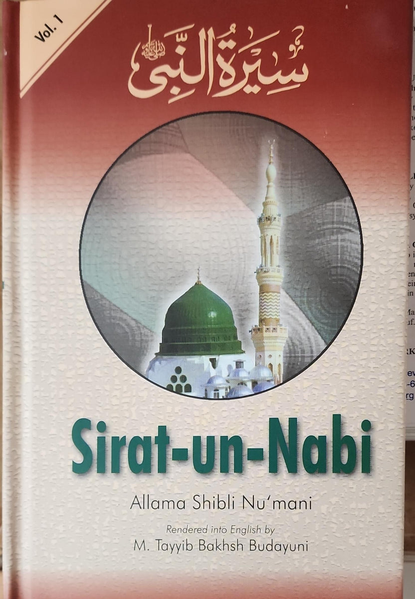 Sirat-Un-Nabi: The Life of the Prophet (SAWA). (Vol 1 to 5 Set) by Shi ...